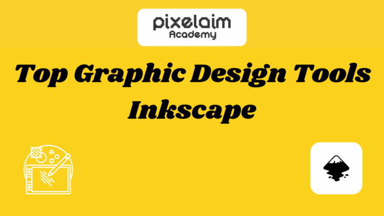 Inkscape - academy.pixelaim.com